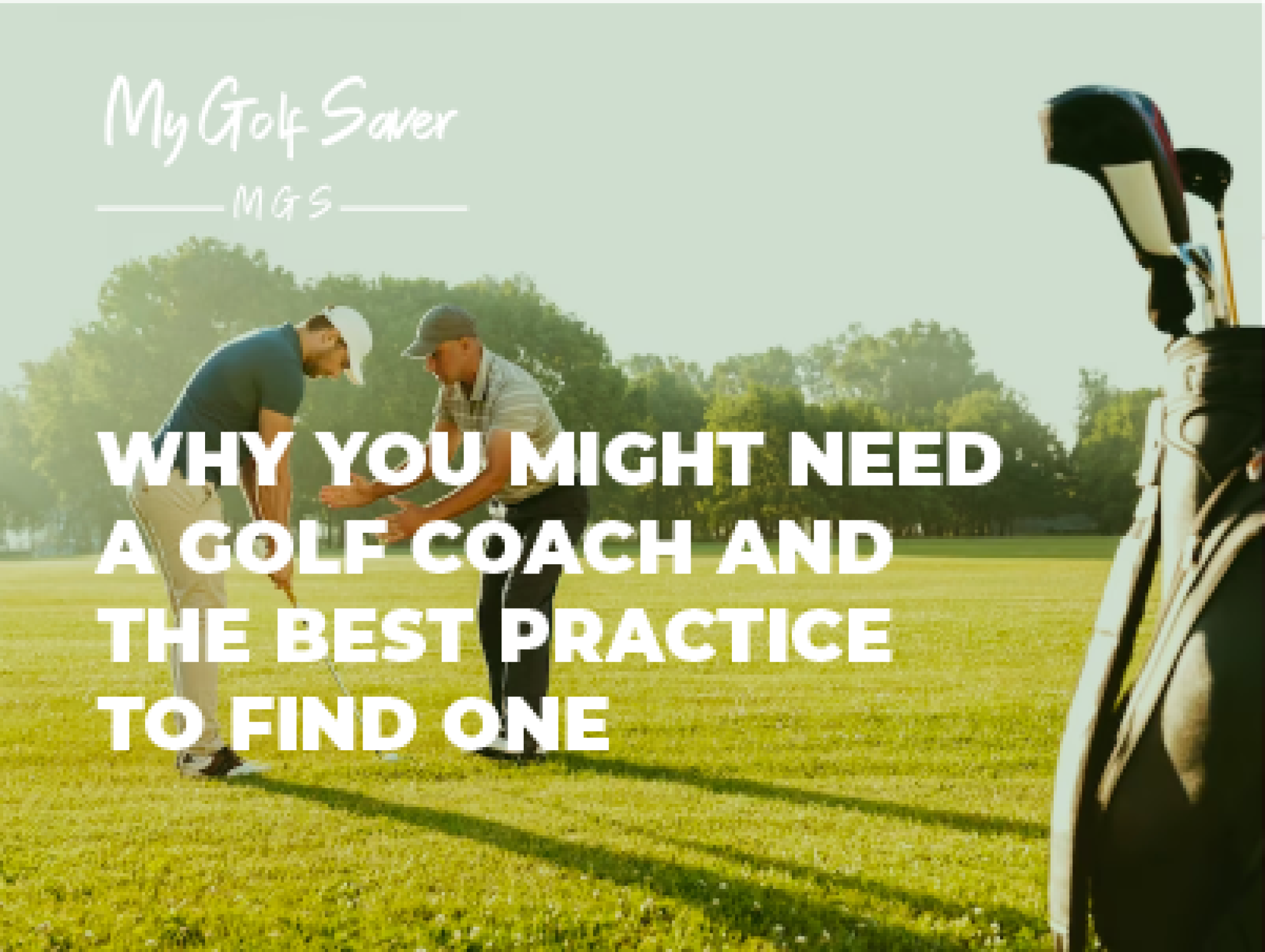 Why you might need a golf coach and the best practice to find one - My ...